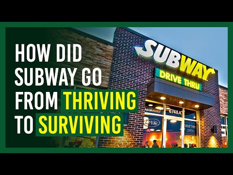 How Did Subway Restaurants Go From Thriving to Surviving - YouTube