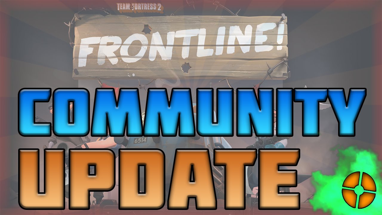 [TF2] Frontline Community Update? | New Effects and Cosmetics? - YouTube