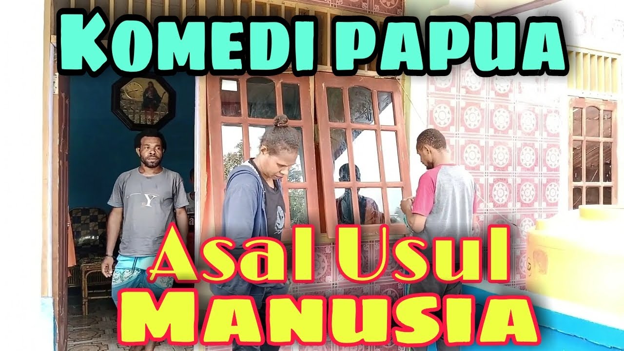 MOP PAPUA - KOMEDI CERITA LUCU TERBARU 2022 ( ASAL USUL MANUSIA ) - YouTube