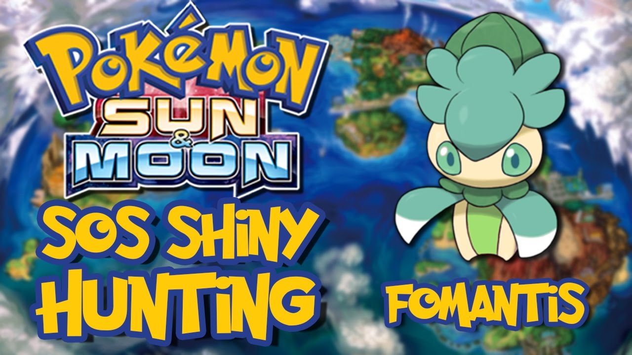 300+ SHINY SOS HUNTING FOMANTIS AND GOING - POKEMON SUN/MOON - YouTube