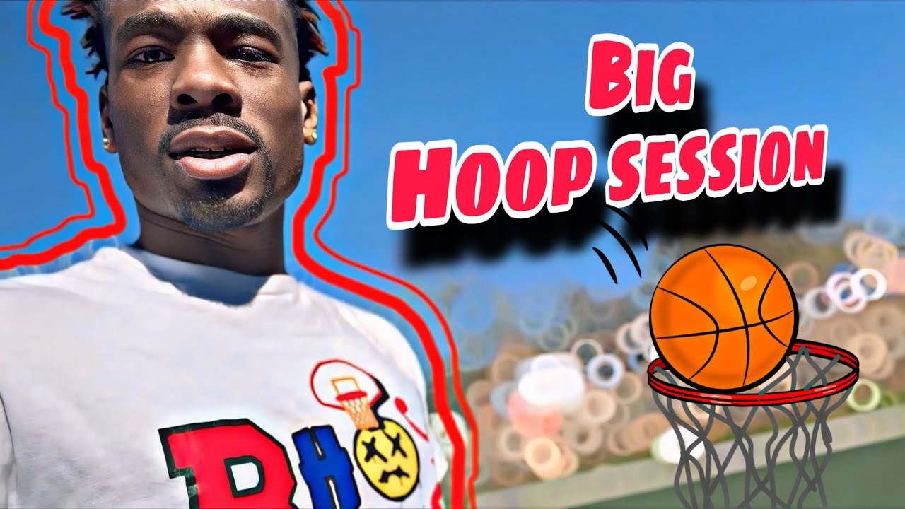 BIG HOOP SESSION - YouTube