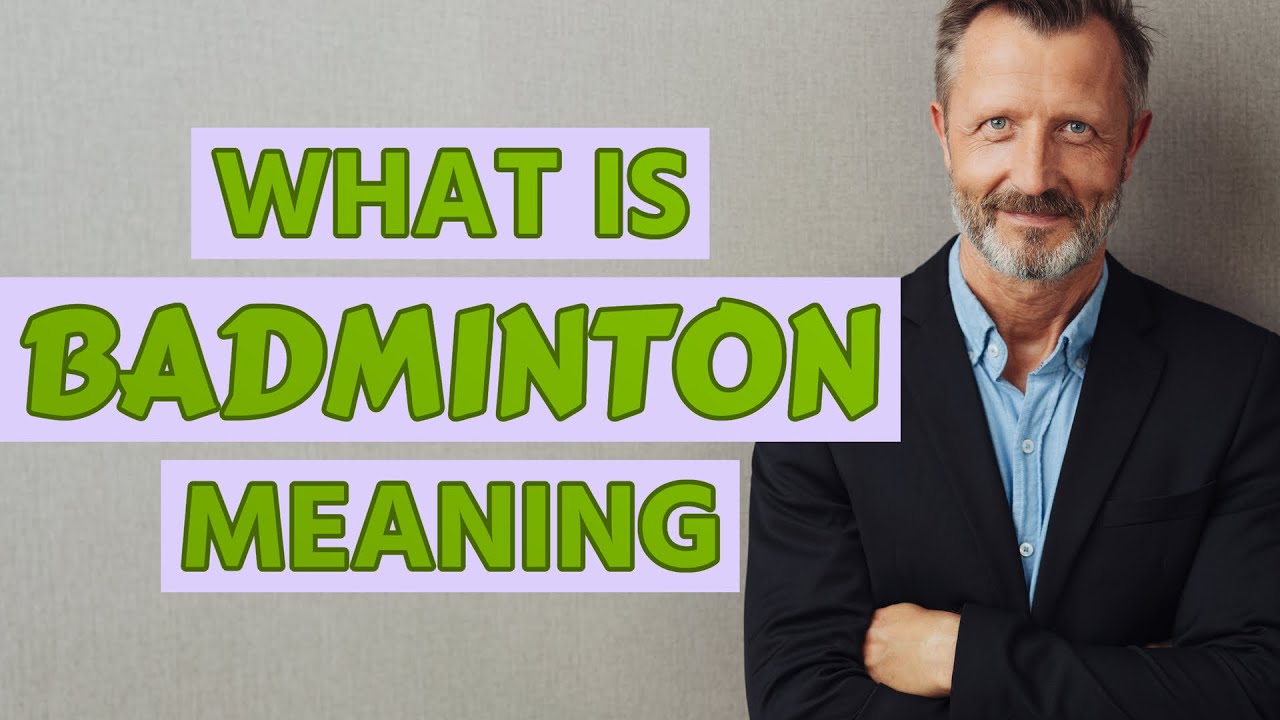Badminton | Definition of badminton - YouTube