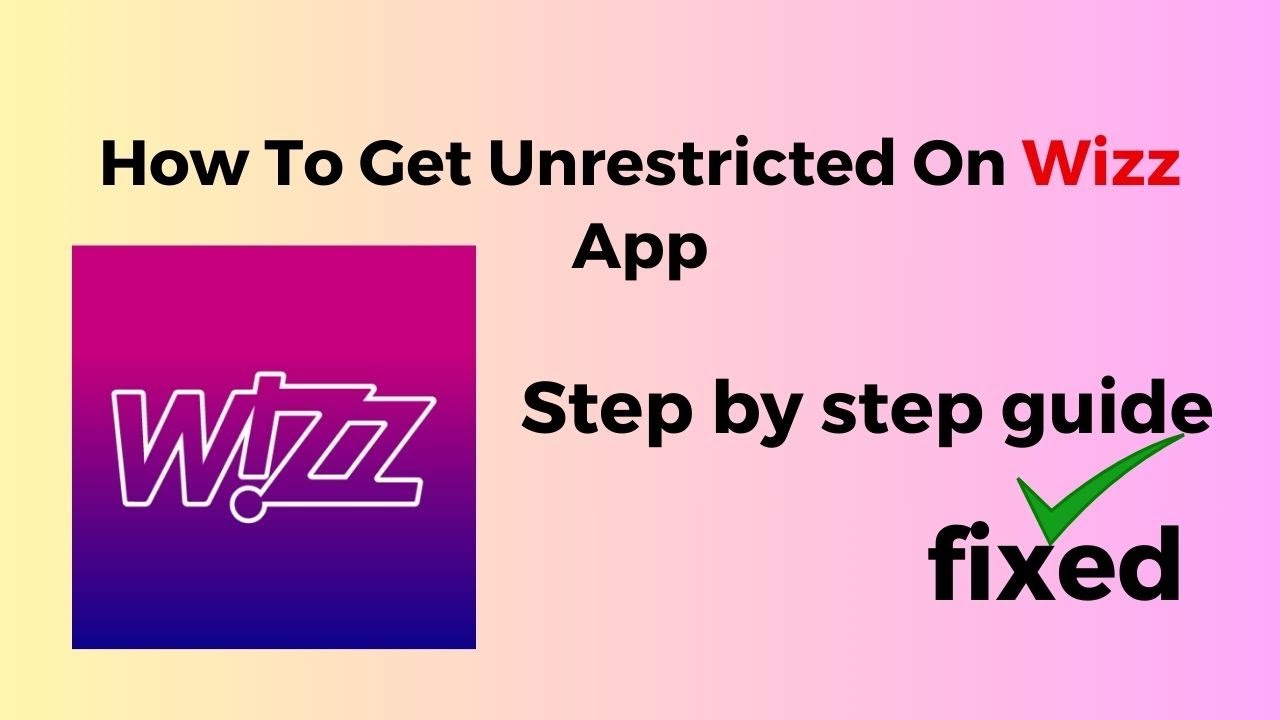 How To Get Unrestricted On Wizz App - YouTube