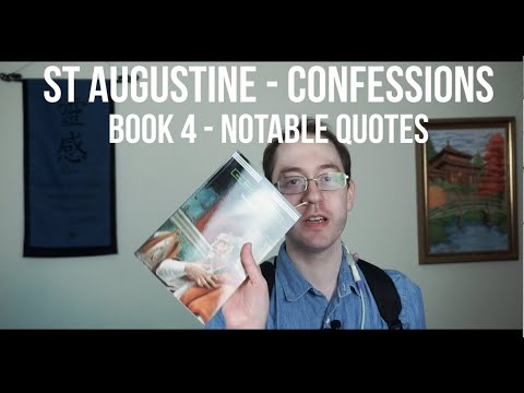 St. Augustine - Confessions - Book 4 - Notable Quotes - YouTube