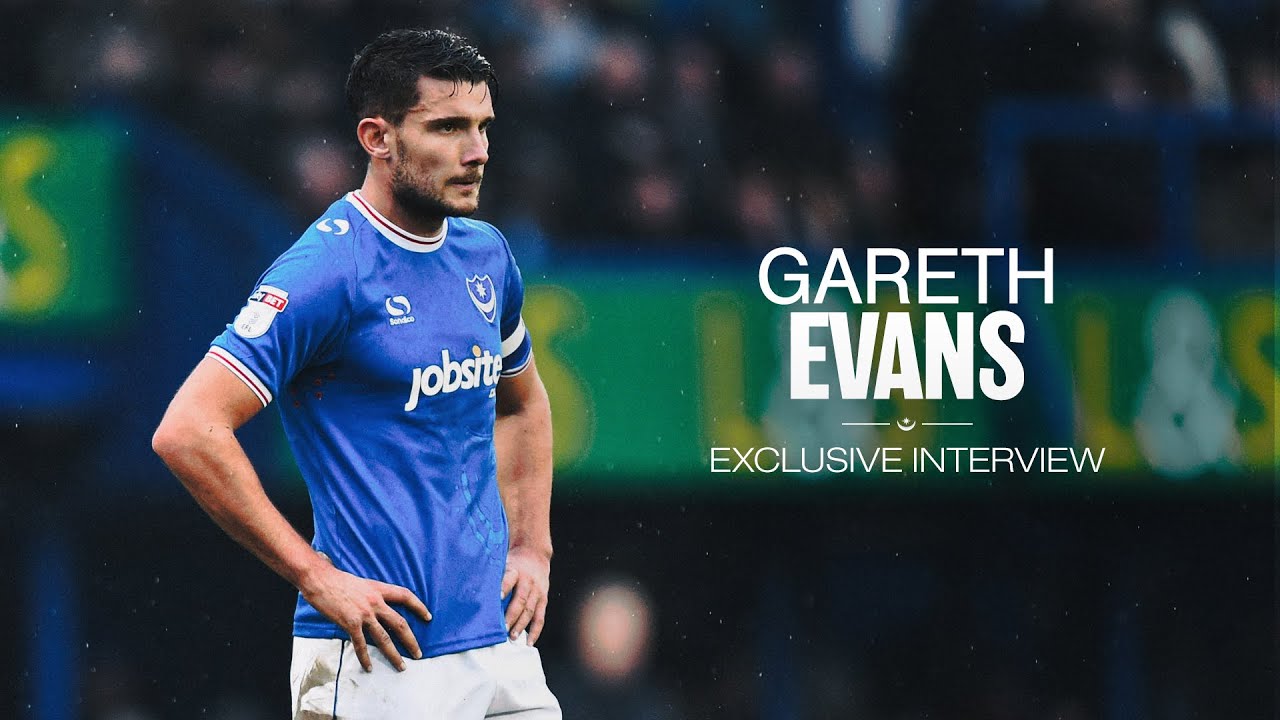 "My Favourite Time In My Career" 💙 | Gareth Evans On His Time At Pompey ...