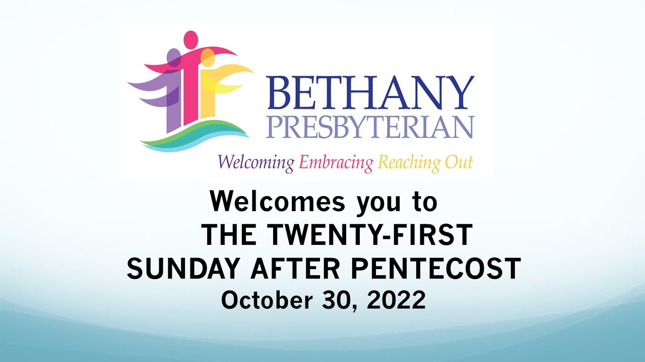 October 30, 2022 Twenty-First Sunday After Pentecost - YouTube