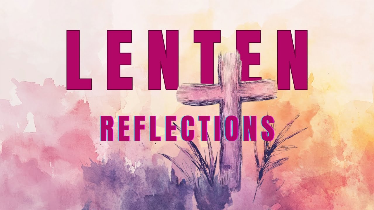 Why Lent Is More Important Than Ever - YouTube