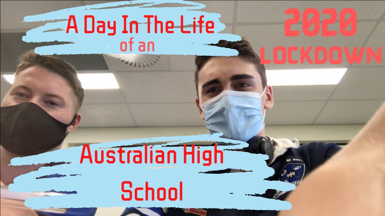 A Day In the Life of Australian High School 2020 (During Lockdown ...