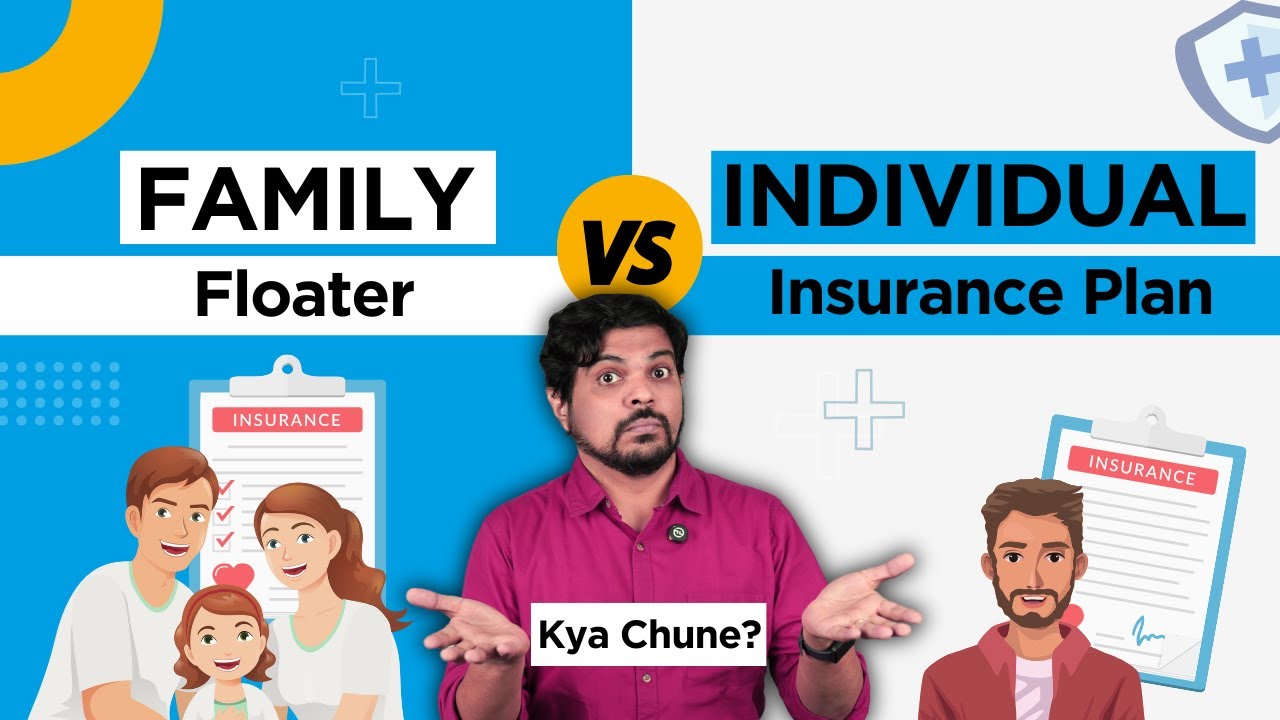 Family Health Insurance vs Individual Plan - Family Floater Health ...
