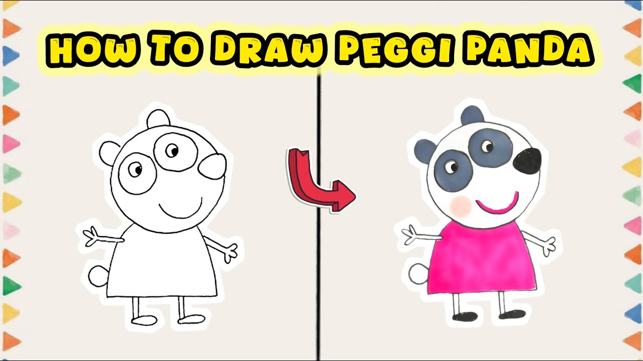 How to Draw Peggi Panda from Peppa Pig – Fun Drawing for Beginners ...