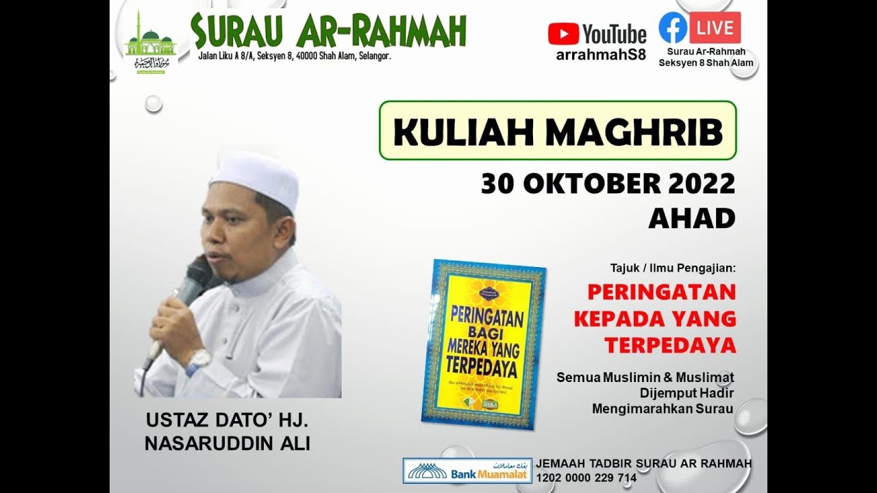 LiVe @arrahmahs8 Kuliah MAGHRIB | Ust Dato Hj Nasaruddin Ali | 30 ...