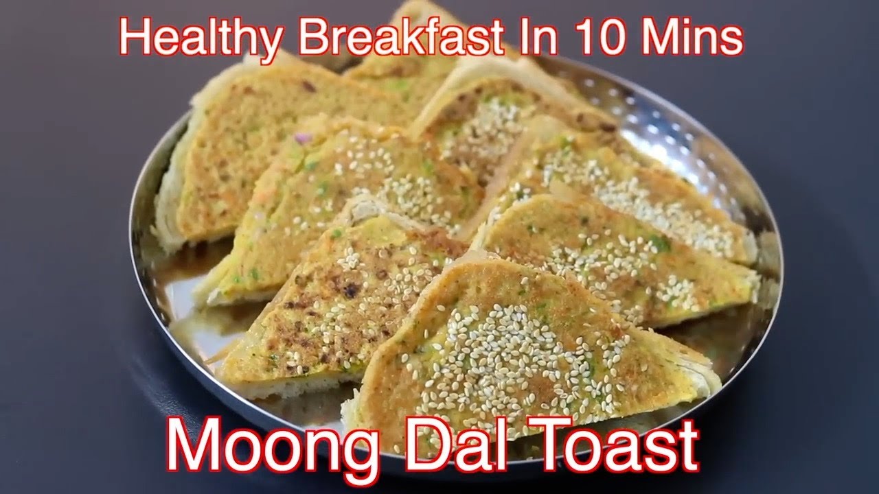 Moong Dal Bread Toast Recipe - Healthy Breakfast In 10 Mins | Skinny ...