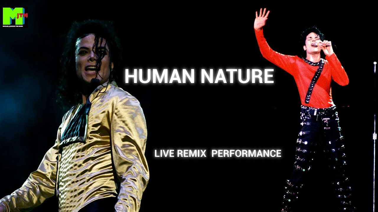 "Michael Jackson - Human Nature' (Live Remix Performance)" - YouTube