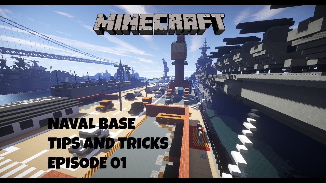 minecraft naval base tips and tricks Episode 01 - YouTube