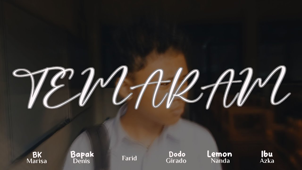 Temaram / Angkatan 68 Kelas 11.5 Tim 3 - YouTube