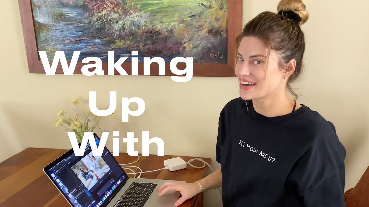 Hannah Stocking's Morning (Er, Afternoon) Quarantine Routine | Waking ...