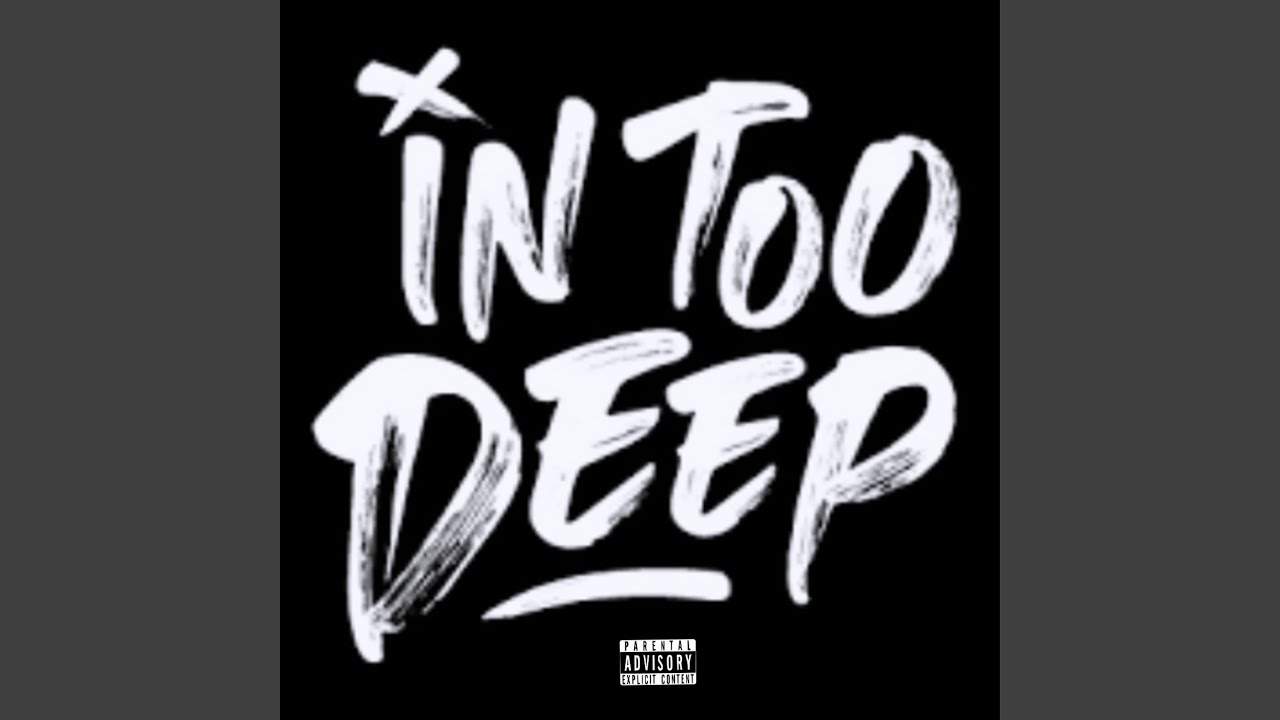 iN Too DEEP - YouTube