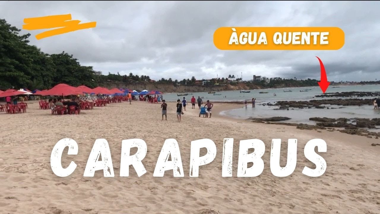 #45 - PARAISO DE ÁGUAS MORNAS E CORAIS, PRAIA DE CARAPIBUS NO LITORAL ...