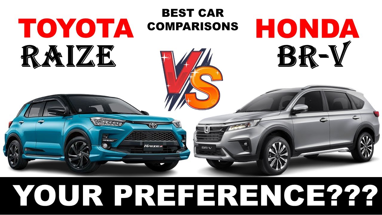 ALL NEW Toyota RAIZE Vs ALL NEW Honda BR-V | Which one do you prefer ...