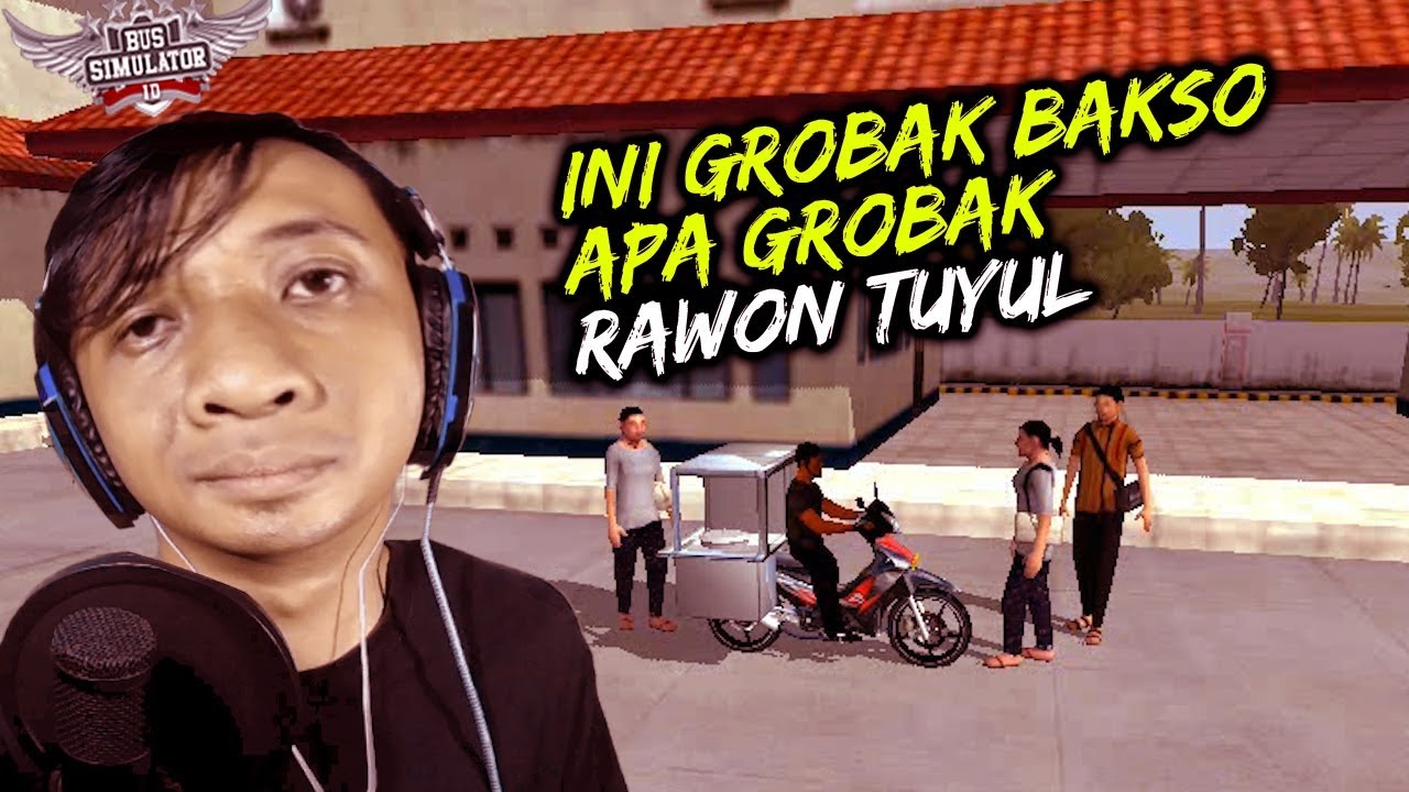 MOD GROBAK BAKSO BIKIN NGAKAK - BUSSID - YouTube