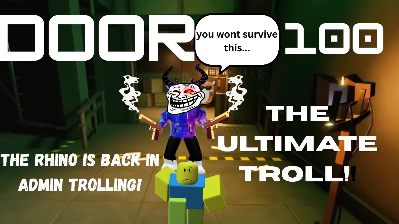 The ULTIMATE TROLL As An ADMIN In DOORS! - YouTube