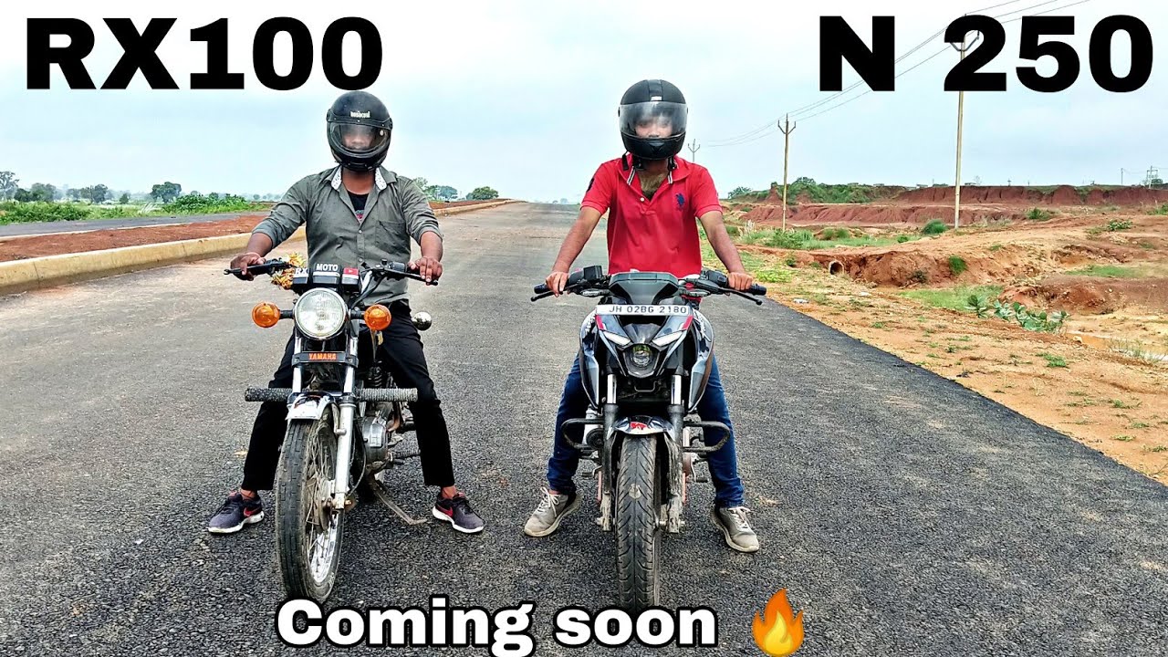 Rx 100 vs Pulsar N 250 Drag Race 🔥Coming soon ||RX MOTO|| - YouTube