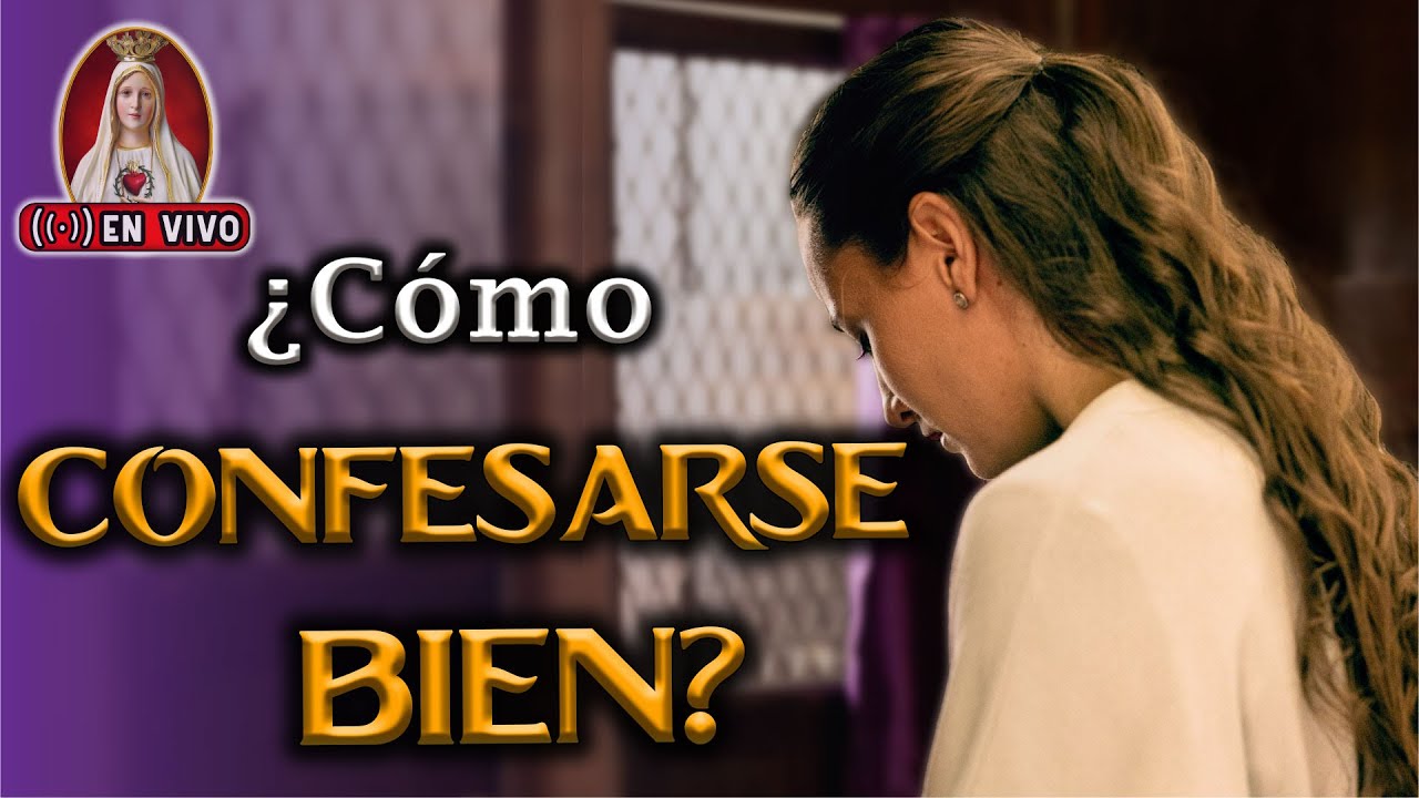 🤔Cómo CONFESARSE bien paso a paso. Errores en la CONFESIÓN 🔴En Vivo con ...