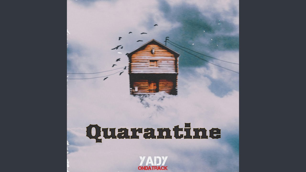 Quarantine - YouTube