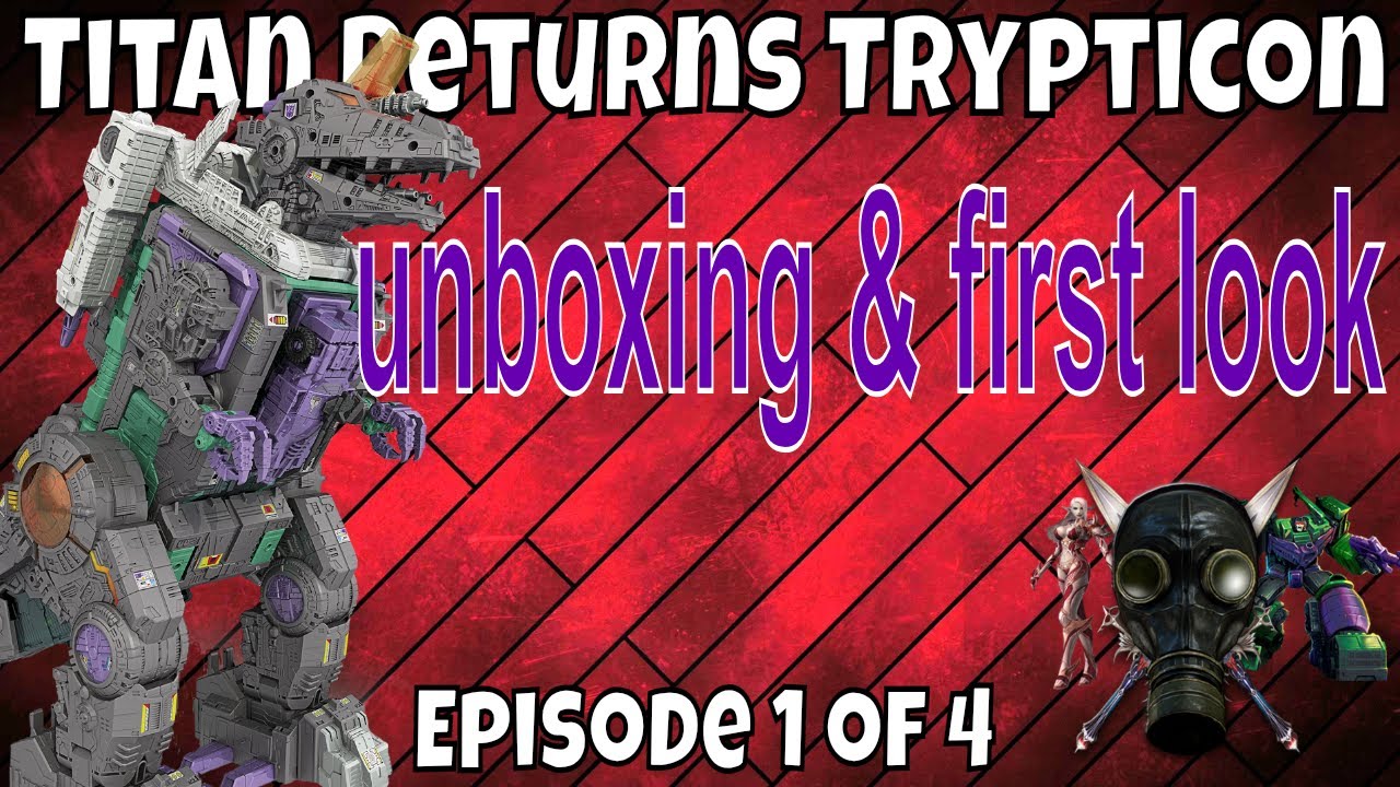 Transformers Titans Return Trypticon Combiner Wars Unboxing/ Review ...