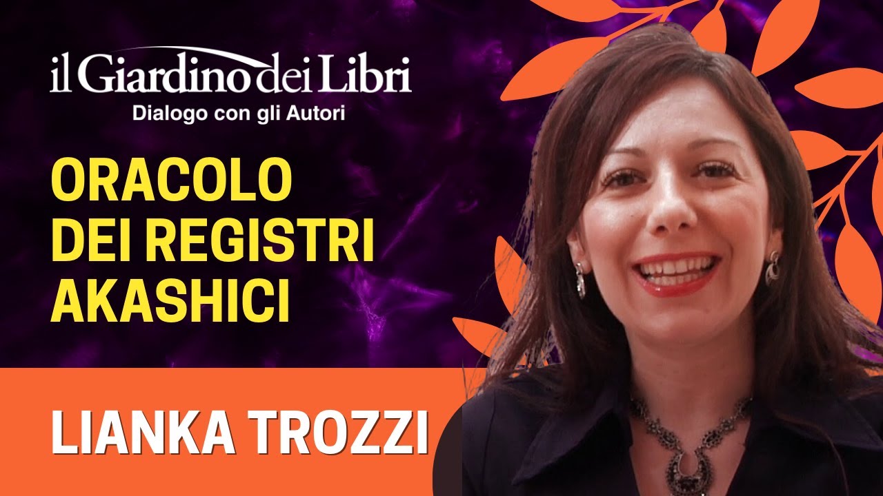 Webinar Gratuito con Lianka Trozzi: "Oracolo dei Registri Akashici ...
