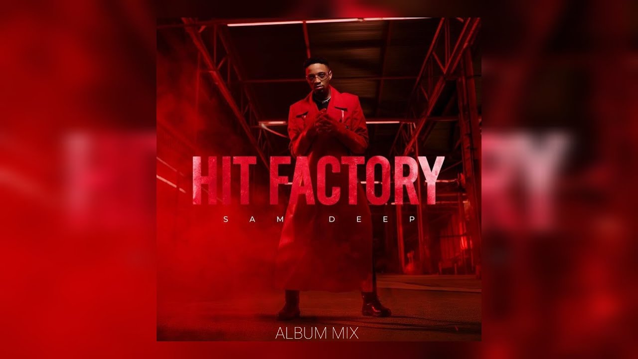 Sam Deep - Hit Factory || Album Mix By Fest Jr || Mixed On Crossdj ...