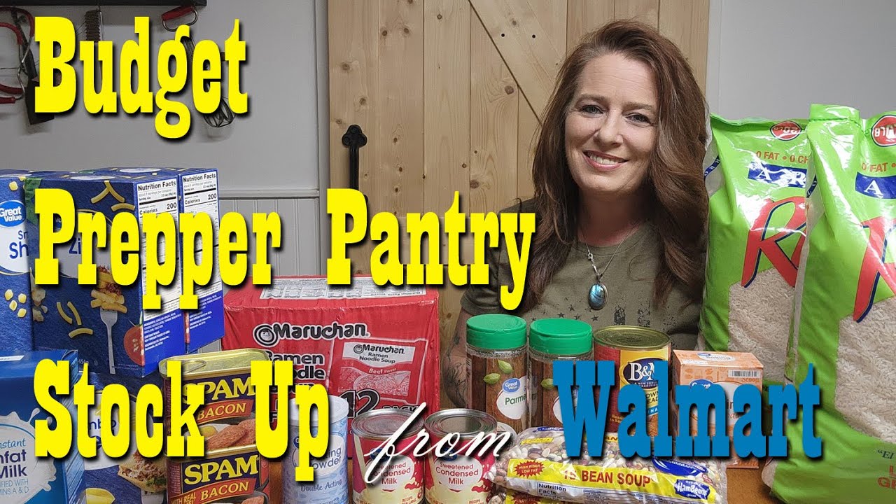$60 Budget Prepper Pantry Stock Up from Walmart ~ Stock Up NOW!! - YouTube