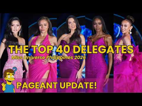 MUPH 2026: THE TOP 40 DELEGATES