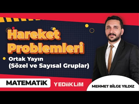 Hareket Problemleri ( Sayısal ve Sözel Gruplar Ortak Yayın ) - Mehmet Bilge YILDIZ
