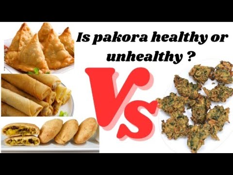 Samosa VS pakora|is pakora healthy or unhealthy|pakora in iftari|pakora ...