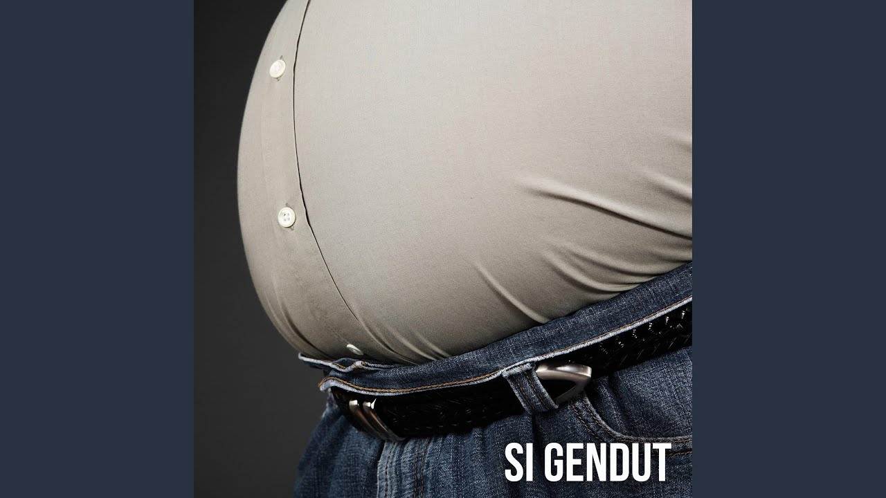 Si Gendut - YouTube