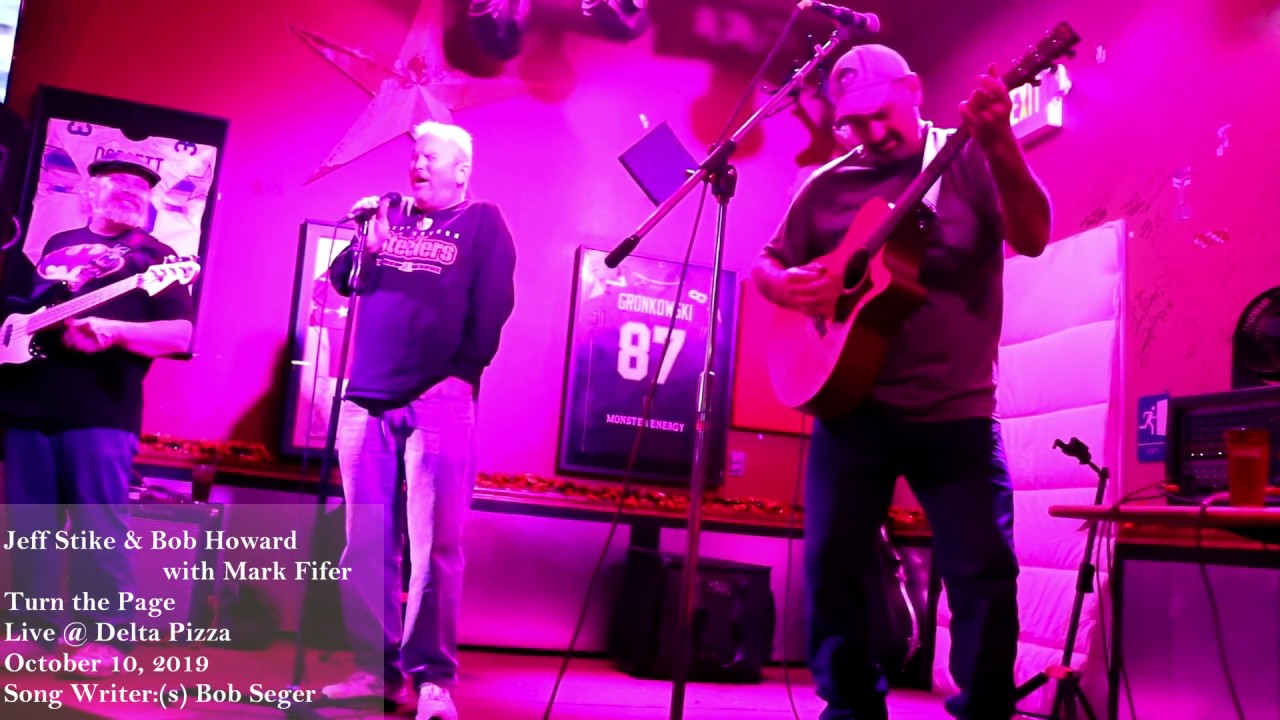 Jeff Stike & Bob Howard with Mark Fifer, Turn the Page, Open Mic ...