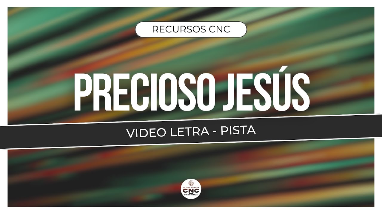 Precioso Jesús - Video Letra (Pista) - YouTube