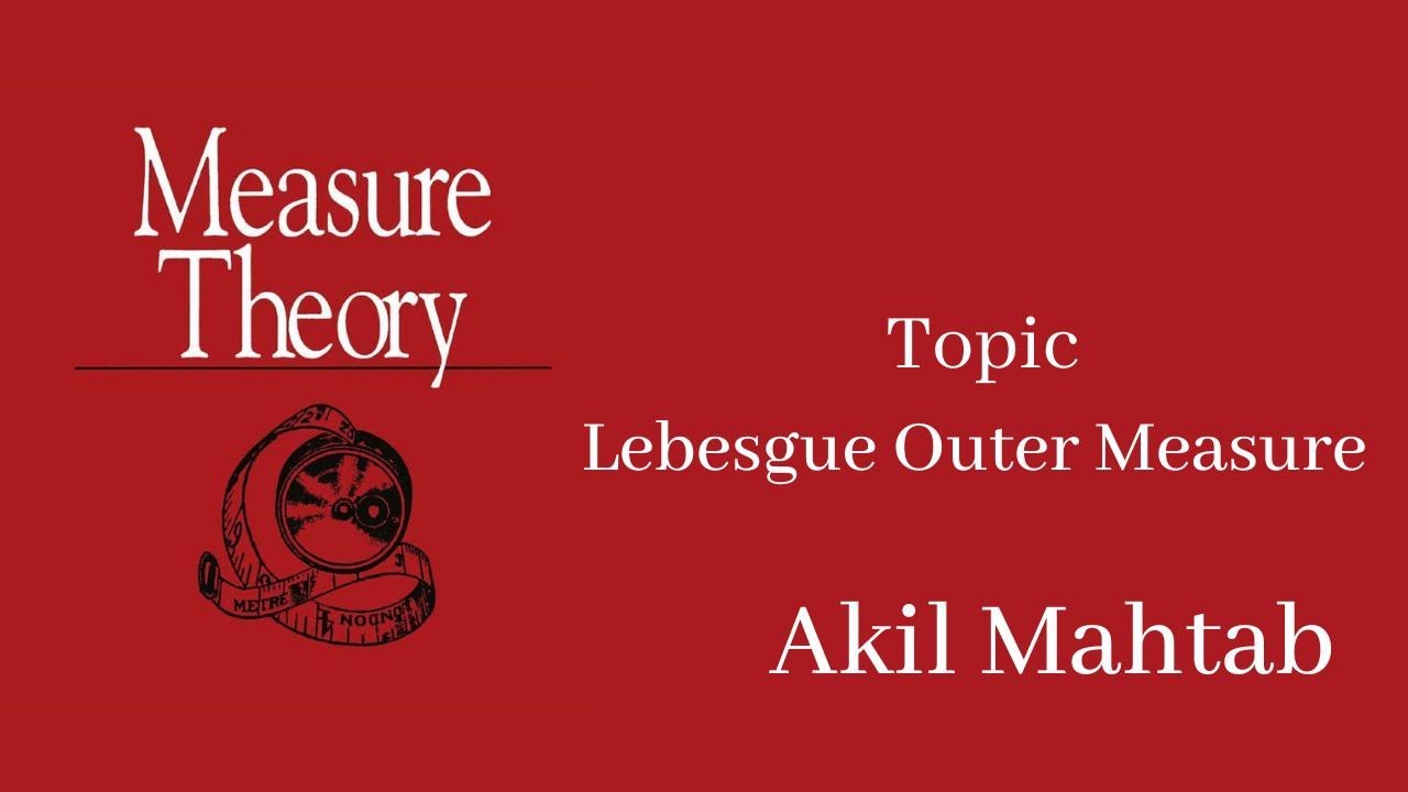 Introduction to Measure Theory:Lebesgue Outer Measure || Royden - YouTube