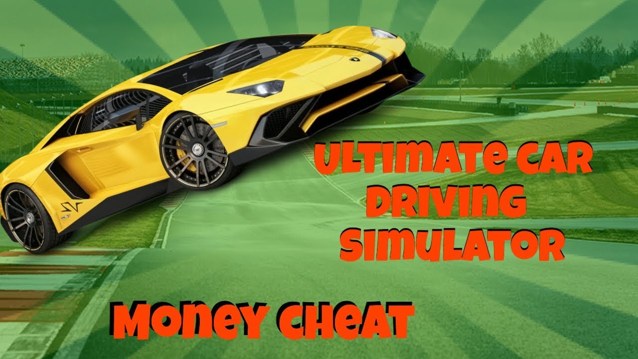 Ultimate Car Driving Simulator - Unlimited Money - YouTube