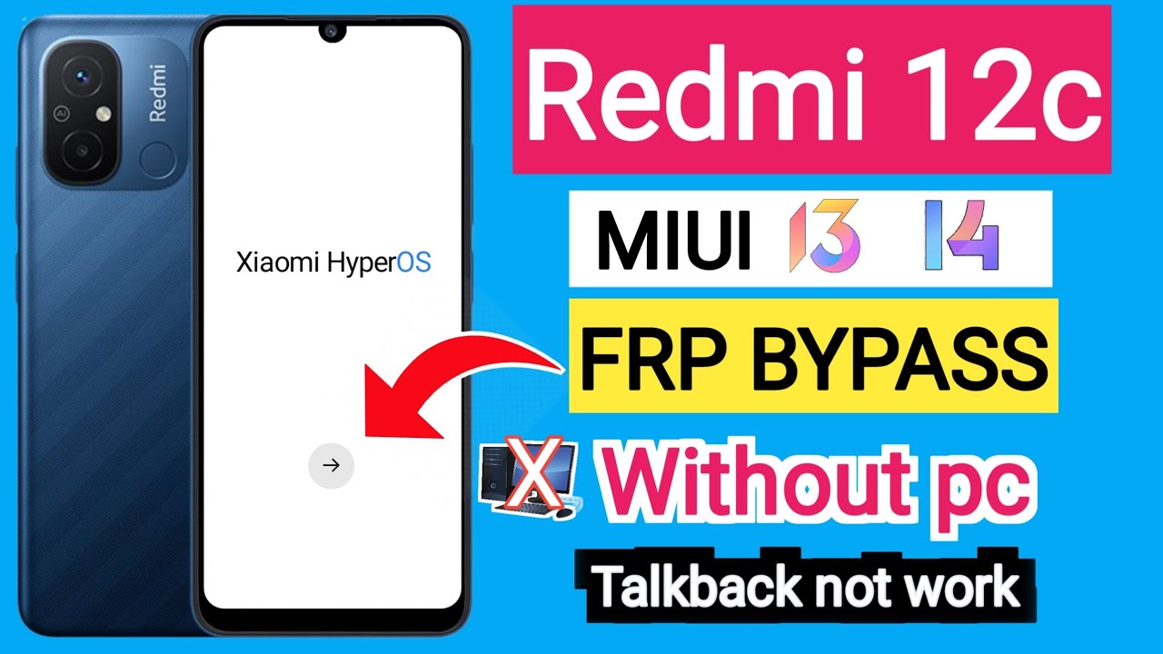 Redmi 12c frp bypass without pc | xiaomi 12c hyper os frp bypass ...