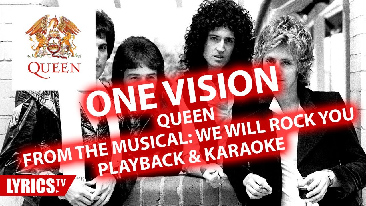One vision | QUEEN | Karaoke & Playback & Backing track | Musical We ...