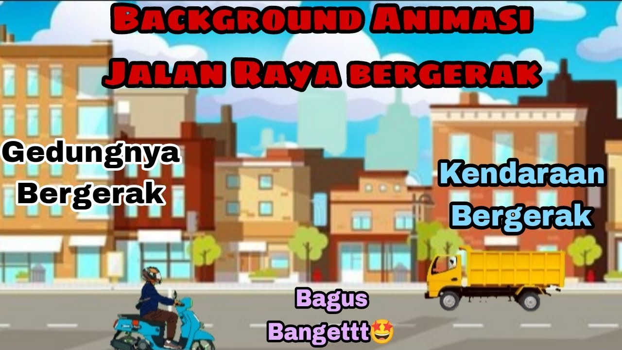 Background Animasi Jalan Bergerak || Animasi Gedung Bergerak || Animasi ...