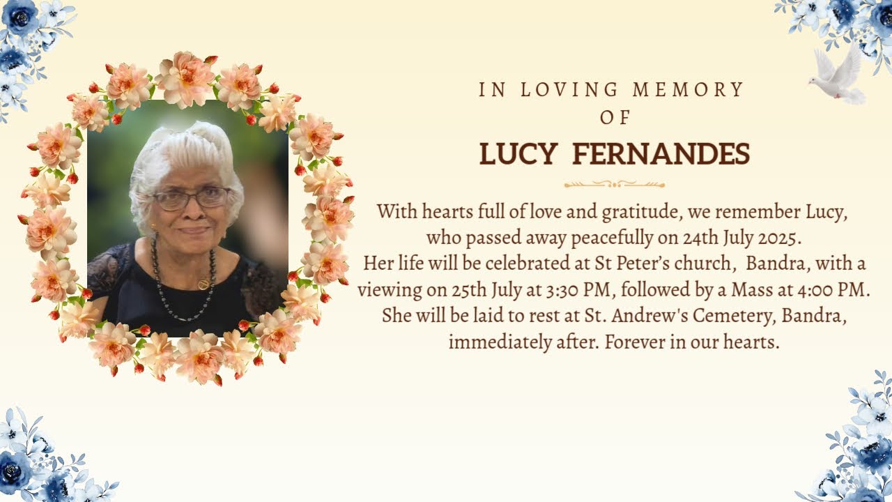 Funeral Service of LUCY FERNANDES | 25th July 2025, 3:30pm IST onwards ...
