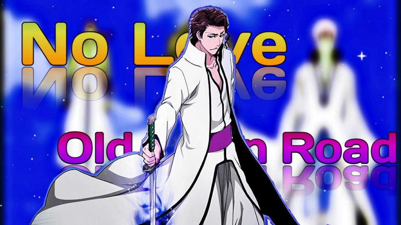 Aizen- No Love X (Edit/Amv). - YouTube Music