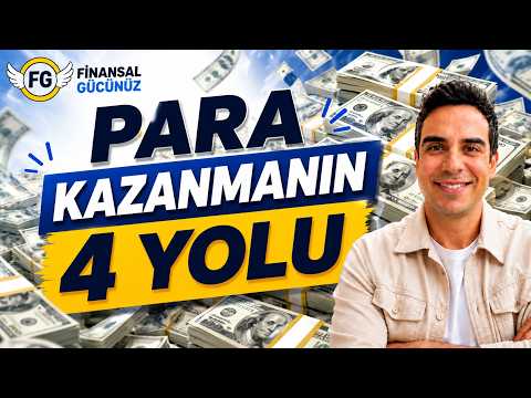 Para Kazanmanın 4 Yolu Var