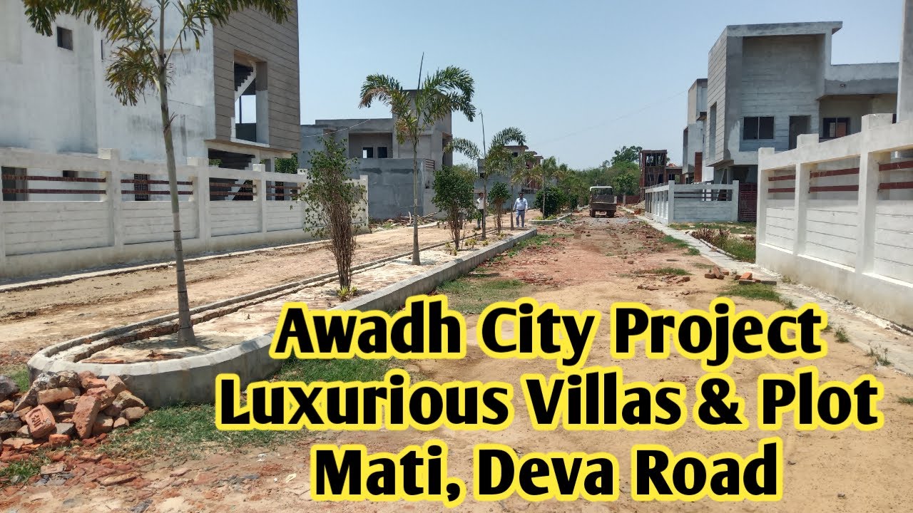 Awadh City Project Tour Via By Road | Luxurious Villa & Plot ...