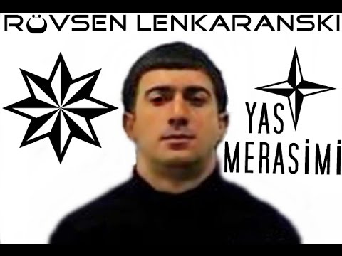 Rovsen Lenkeranski Yas Merasimi