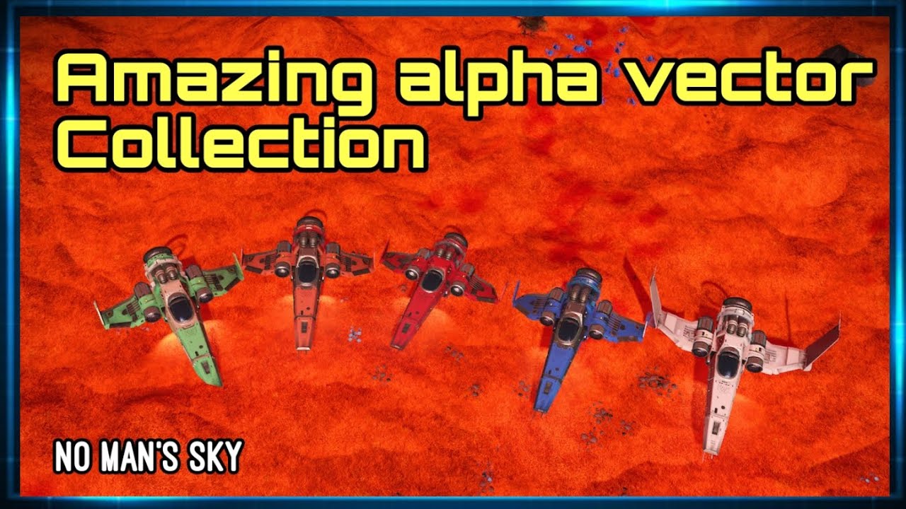 Amazing alpha vector collection - no man's sky - YouTube