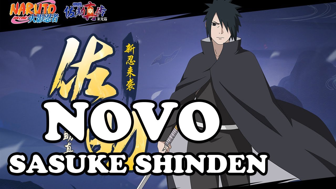 NOVO SASUKE SHINDEN - NARUTO ONLINE - YouTube